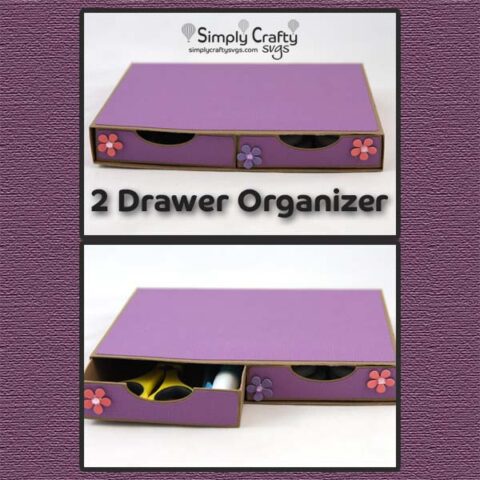 2 Drawer Organizer SVG File – Simply Crafty SVGs