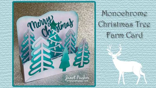 Monochrome Christmas Tree Farm Card by Janet – Simply Crafty SVGs