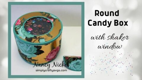 Round Candy Box by Nancy – Simply Crafty SVGs