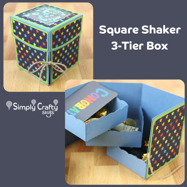 Square Shaker 3-Tier Box SVG File – Simply Crafty SVGs